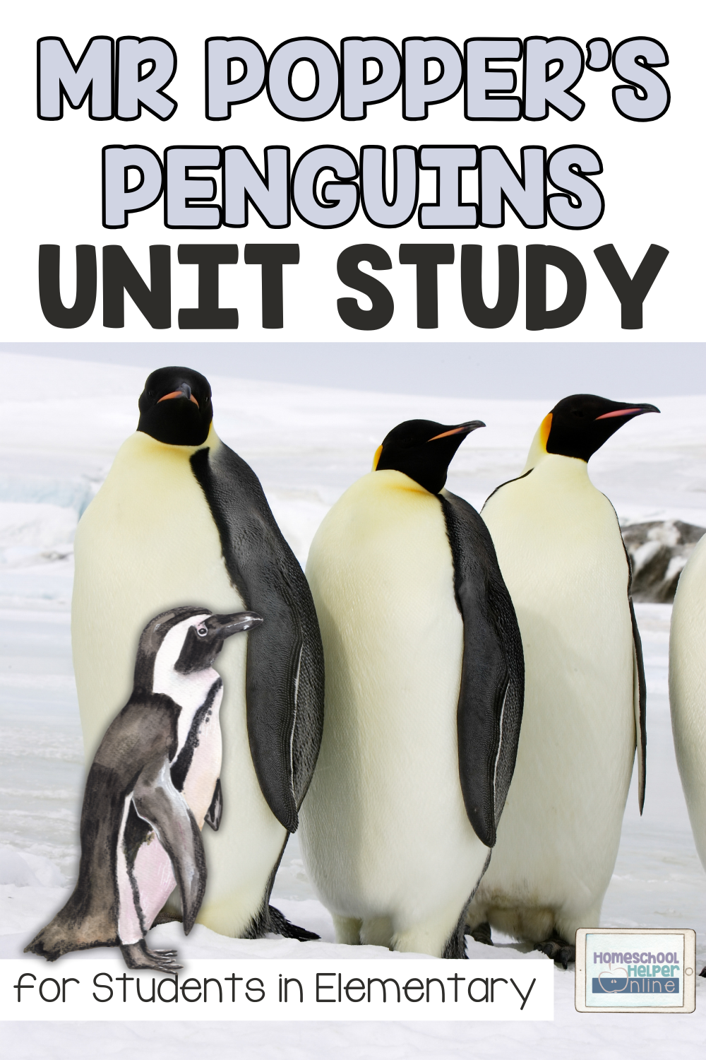 Mr. Popper’s Penguins Unit Study for Elementary – Homeschool Helper Online