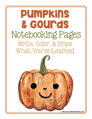 Pumpkins and Gourds Notebooking Pages for 1st to 8th grades ...