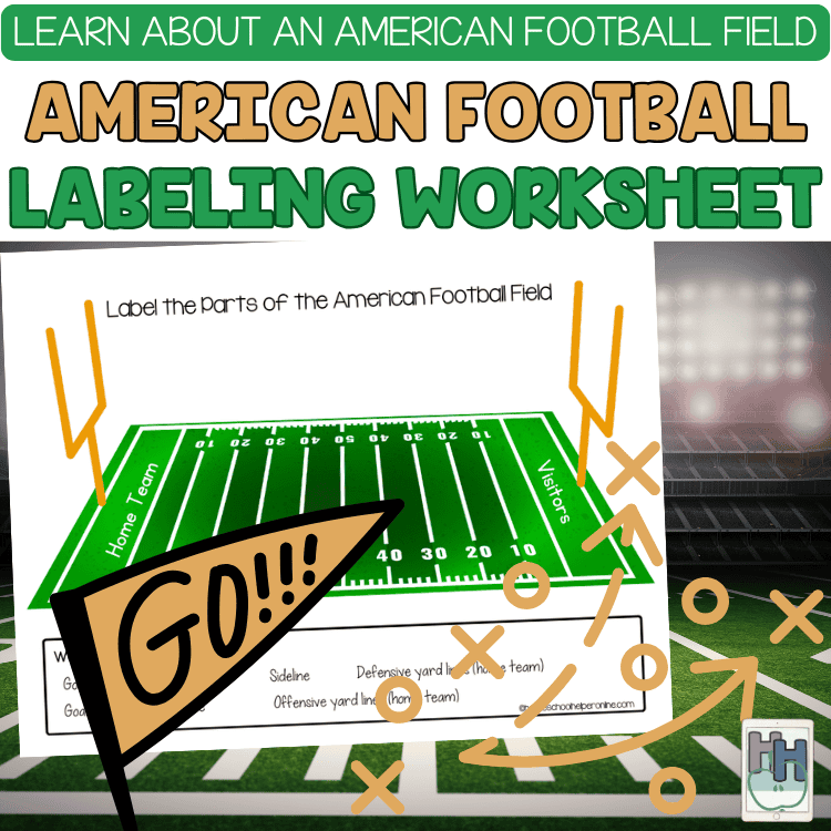 Label the American Football Field Worksheet - Homeschool Helper Online